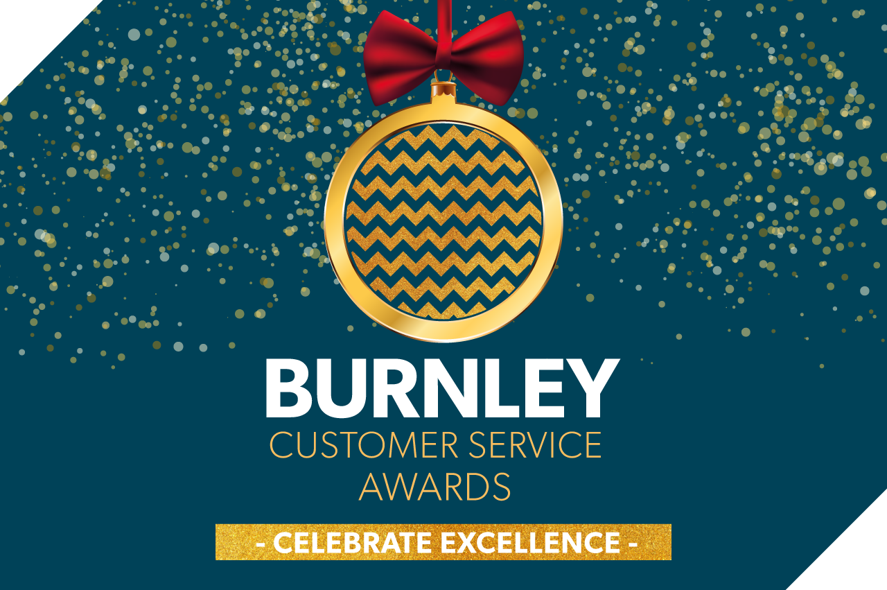 Burnley Customer Service Awards - Vote Now! - Discover Burnley Town Centre